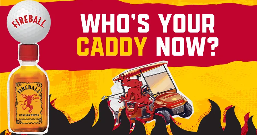 Win A Tricked-Out Fireball Golf Cart ($20,000 value)!